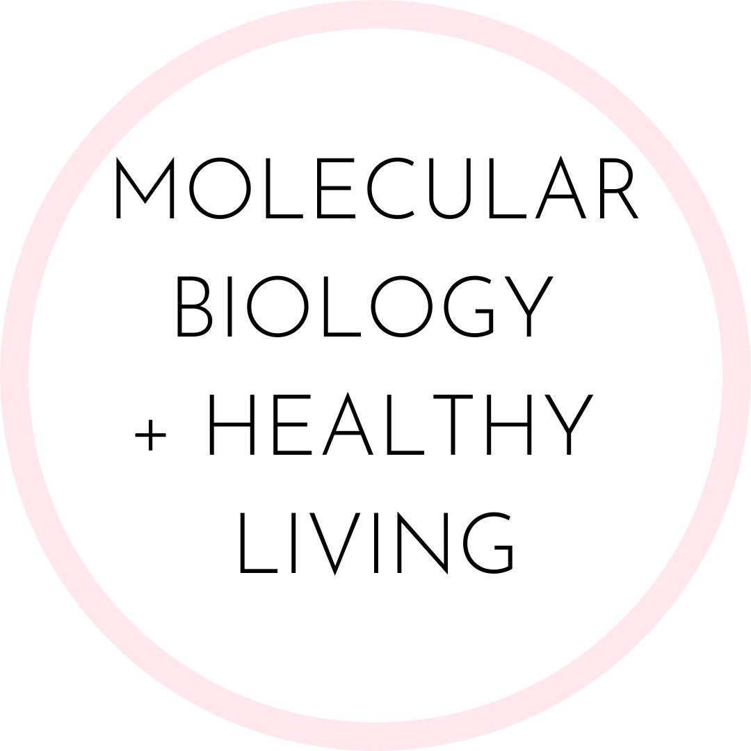 Molecular Biology + Healthy Living – Science with Mrs. Barton